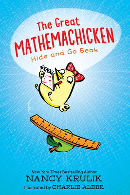 HIDE & GO BEAK The Great Mathemachicken Nancy Krulik Charlie Alder PIXEL INK2024 Paperback English ISBN：9781645952367 洋書...