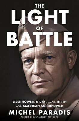 LIGHT OF BATTLE Michel Paradis MARINER BOOKS2024 Hardcover English ISBN：9780358682370 洋書 Social Science（社会科学） History