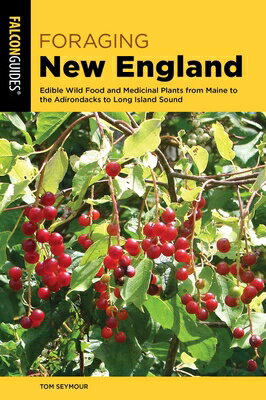 FORAGING NEW ENGLAND 3/E Foraging Tom Seymour FALCON PR PUB2020 Paperback English ISBN：9781493042371 洋書 Computers & Scie...