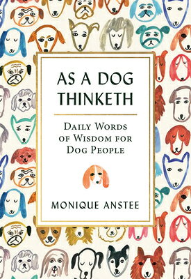 AS A DOG THINKETH Monique Anstee TOUCHWOOD ED2017 Paperback English ISBN：9781771512374 洋書 Family life & Comics（生活＆コミック） ...