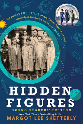 HIDDEN FIGURES YOUNG READERS / Margot Lee Shetterly HARPERCOLLINS2016 Paperback English ISBN：9780062662378 洋書 Books for ...