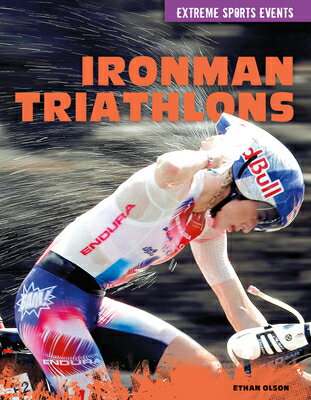 IRONMAN TRIATHLONS Extreme Sports Events Ethan Olson SPORTSZONE2023 Library　Binding English ISBN：9781098292379 洋書 Books ...