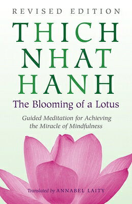 BLOOMING OF A LOTUS REV/E Thich Nhat Hanh Plum Village BEACON PR2009 Paperback Revised English ISBN：9780807012383 洋書 Soc...
