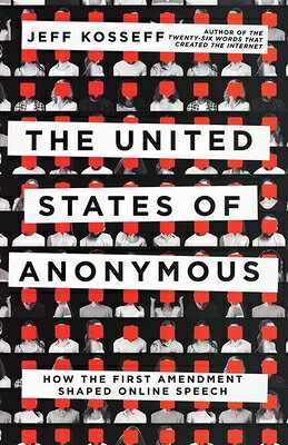 US OF ANONYMOUS Jeff Kosseff CORNELL UNIV PR2022 Hardcover English ISBN：9781501762383 洋書 Social Science（社会科学） Law