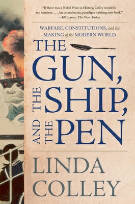 GUN THE SHIP & THE PEN Linda Colley LIVERIGHT PUB CORP2022 Paperback English ISBN：9781324092384 洋書 Social Science（社会科学） ...