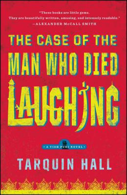 CASE OF THE MAN WHO DIED LAUGH Vish Puri Mysteries (Paperback) Tarquin Hall SIMON & SCHUSTER2011 Paperback English ISBN：...