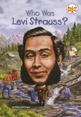 WHO WAS LEVI STRAUSS Who Was? Ellen Labrecque Who Hq Stephen Marchesi BOUND TO STAY BOUND2021 Prebound English ISBN：9798...