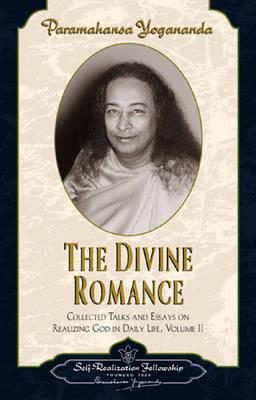 DIVINE ROMANCE 2/E Collected Talks and Essays Paramahansa Yogananda SELF REALIZATION FELLOWSHIP1987 Hardcover English IS...