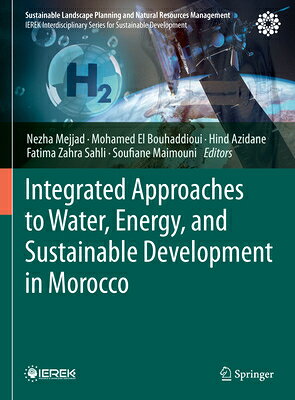 INTEGRATED APPROACHES TO WATER Sustainable Landscape Planning and Natural Resources Management Nezha Mejjad Mohamed El B...