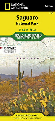 MAPーSAGUARO NATL PARK MAP REV/ National Geographic Trails Illustrated Map National Geographic Maps NATL GEOGRAPHIC MAPS2...