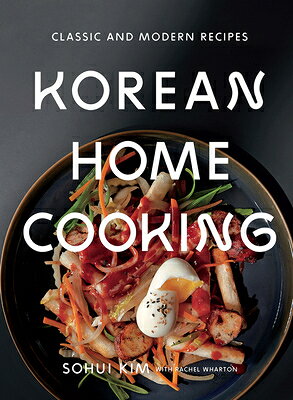 KOREAN HOME COOKING Sohui Kim Rachel Wharton ABRAMS2018 Hardcover English ISBN：9781419732409 洋書 Family life & Comics（生活＆...