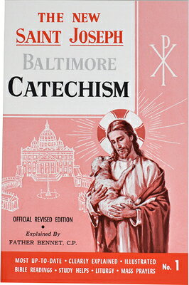 ST JOSEPH BALTIMORE CATECHISM Bennet Kelley CATHOLIC BOOK PUB CORP1964 Paperback Official REV No English ISBN：9780899422...