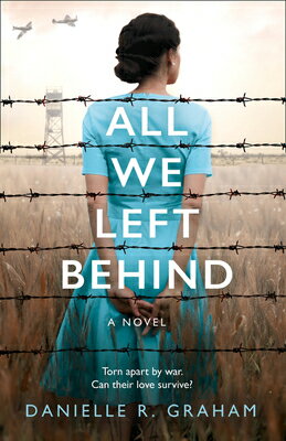 ALL WE LEFT BEHIND Danielle R. Graham HARPERCOLLINS 3602021 Paperback English ISBN：9780008412418 洋書 Fiction & Literature...