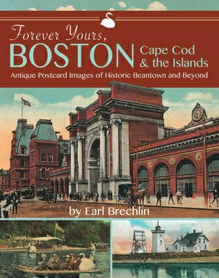 FOREVER YOURS BOSTON CAPE COD Earl Brechlin ISLANDPORT PR2018 Paperback English ISBN：9781944762421 洋書 Social Science（社会科...