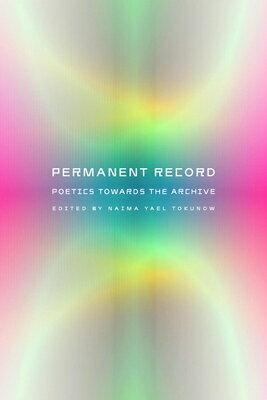 PERMANENT RECORD Naima Yael Tokunow NIGHTBOAT BOOKS2025 Paperback English ISBN：9781643622422 洋書 Fiction & Literature（小説＆...