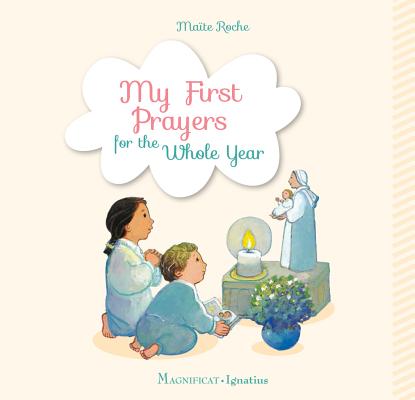 MY 1ST PRAYERS FOR THE WHOLE Y Maite Roche IGNATIUS PR2018 Hardcover English ISBN：9781621642435 洋書 Books for kids（児童書） J...