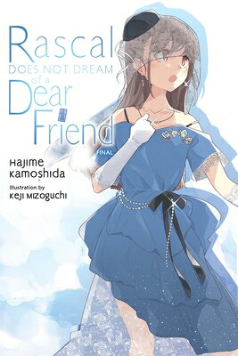 RASCAL DOES NOT DREAM OF A DEA Rascal Does Not Dream (Light Novel) Hajime Kamoshida Keji Mizoguchi Andrew Cunningham YEN...
