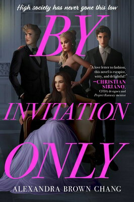 BY INVITATION ONLY Alexandra Brown Chang MARGARET K MCELDERRY BOOKS2025 Hardcover English ISBN：9781665972437 洋書 NonーClas...