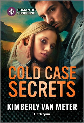 COLD CASE SECRETS ORIGINAL/E Big Sky Justice Kimberly Van Meter HARLEQUIN SALES CORP2024 Mass　Market　Paperbound Original...