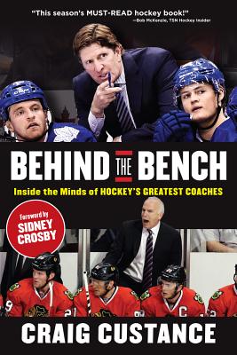 BEHIND THE BENCH Craig Custance Sidney Crosby TRIUMPH BOOKS2017 Paperback English ISBN：9781629372440 洋書 Family life & Co...