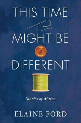 THIS TIME MIGHT BE DIFFERENT Elaine Ford ISLANDPORT PR2018 Paperback English ISBN：9781944762445 洋書 Fiction & Literature（...