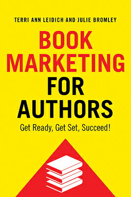 BK MARKETING FOR AUTHORS Terri Ann Leidich Julie Bromley WRITELIFE PUB2021 Paperback English ISBN：9781608082452 洋書 Busin...