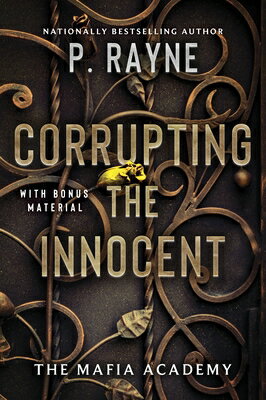 CORRUPTING THE INNOCENT Mafia Academy P. Rayne AVON BOOKS2024 Paperback English ISBN：9780063412453 洋書 Fiction & Literatu...