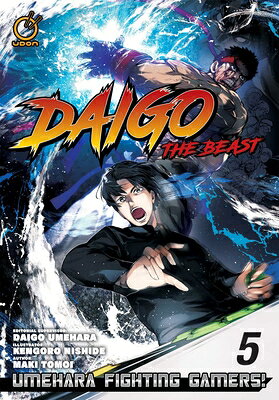 DAIGO THE BEAST UMEHARA FIGHTI Daigo the Beast: Umehara Fighting Gamers! Maki Tomoi Kengoro Nishide UDON ENTERTAINMENT20...