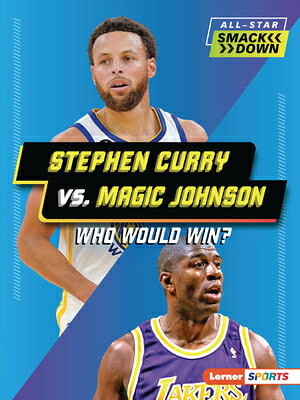 STEPHEN CURRY VS MAGIC JOHNSON AllーStar Smackdown (Lerner (Tm) Sports) David Stabler LERNER PUBN2023 Paperback English I...