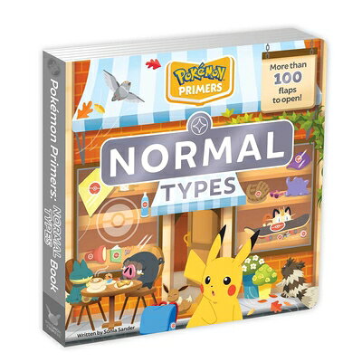 POKEMON PRIMERS NORMAL TYPES B Pokmon Primers Sonia Sander PIKACHU PR2024 Board　Books English ISBN：9781604382464 洋書 Book...