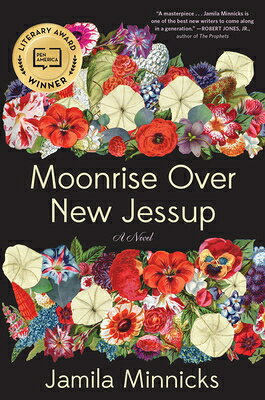 MOONRISE OVER NEW JESSUP Jamila Minnicks ALGONQUIN BOOKS OF CHAPEL2023 Hardcover English ISBN：9781643752464 洋書 Fiction &...