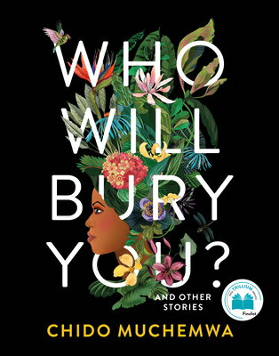 WHO WILL BURY YOU Chido Muchemwa HOUSE OF ANANSI PR2024 Paperback English ISBN：9781487012465 洋書 Fiction & Literature（小説＆...