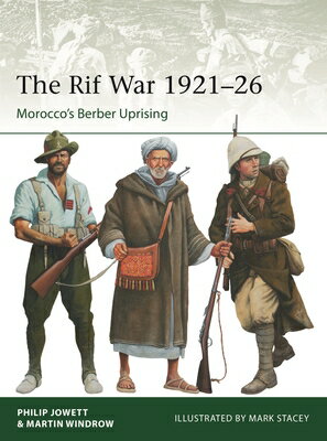 ELITE 257 RIF WAR 1921ー26 Elite Philip Jowett Martin Windrow OSPREY PUB INC2024 Paperback English ISBN：9781472862471 洋書 ...
