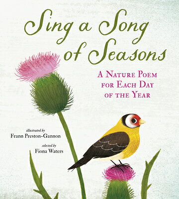 SING A SONG OF SEASONS Frann PrestonーGannon Fiona Waters CANDLEWICK BOOKS2018 Hardcover English ISBN：9781536202472 洋書 Bo...