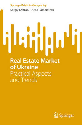 REAL ESTATE MARKET OF UKRAINE Springerbriefs in Geography Sergiy Kobzan Olena Pomortseva SPRINGER NATURE2023 Paperback 2...