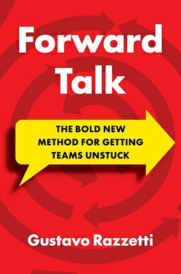 FORWARD TALK Gustavo Razzetti IDEAPRESS PUB2026 Hardcover English ISBN：9781646872473 洋書 Business & SelfーCulture（ビジネス） Bu...