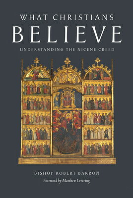 WHAT CHRISTIANS BELIEVE Robert Barron WORD ON FIRE2025 Paperback English ISBN：9781685782474 洋書 Social Science（社会科学） Reli...