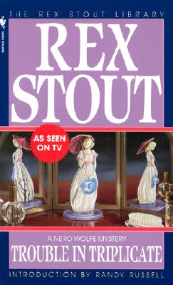 TROUBLE IN TRIPLICATE Nero Wolfe Rex Stout BANTAM TRADE1993 Mass　Market　Paperbound English ISBN：9780553242478 洋書 Fiction...