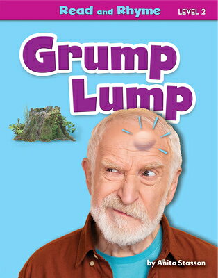 GRUMP LUMP Read and Rhyme Level 2 (Set 2) Anita Stasson BEARPORT PUB CO INC2023 Paperback English ISBN：9798888222478 洋書 ...