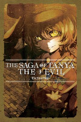 SAGA OF TANYA THE EVIL VOL 3 ( The Saga of Tanya the Evil (Light Novel) Carlo Zen Shinobu Shinotsuki YEN PR2018 Paperbac...