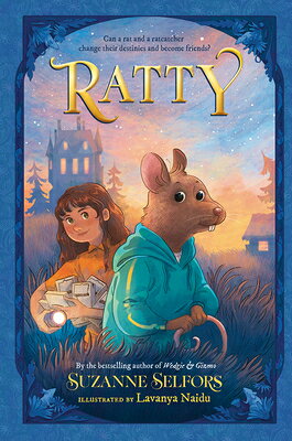 RATTY Suzanne Selfors Lavanya Naidu VIKING BOOKS FOR YOUNG READERS2024 Hardcover English ISBN：9780593622483 洋書 Books for...