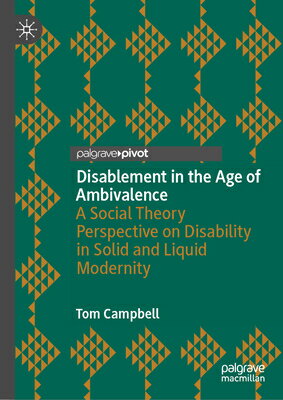 DISABLEMENT IN THE AGE OF AMBI Tom Campbell PALGRAVE MACMILLAN2026 Hardcover English ISBN：9783032162489 洋書 Social Scienc...