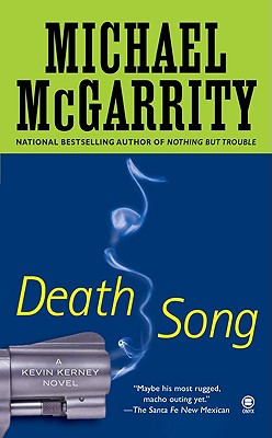 DEATH SONG Kevin Kerney Michael McGarrity WRITERS DIGEST2008 Mass　Market　Paperbound English ISBN：9780451412492 洋書 Fictio...