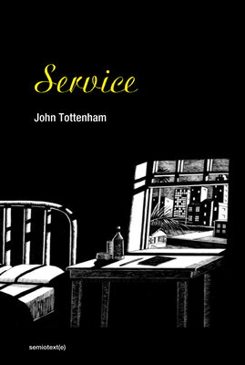SERVICE Semiotext(e) / Native Agents John Tottenham SEMIOTEXTE2025 Paperback English ISBN：9781635902495 洋書 Fiction & Lit...