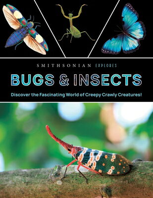 SMITHSON EXPLORES BUGS & INSEC Smithsonian Jane Parks Gardner WELDON OWEN2026 Hardcover English ISBN：9798886742497 洋書 Bo...