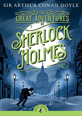 GRT ADV OF SHERLOCK HOLMES Puffin Classics Arthur Conan Doyle Joseph Delaney PUFFIN BOOKS2011 Paperback English ISBN：978...