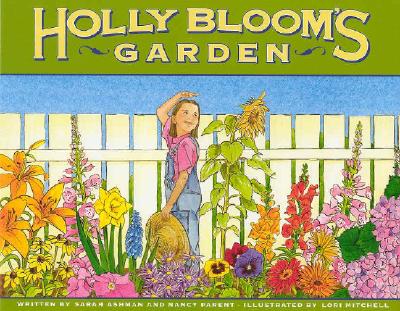 HOLLY BLOOMS GARDEN Sarah Ashman Nancy Parent Lori Mitchell FLASHLIGHT PR2004 Hardcover English ISBN：9780972922500 洋書 Bo...
