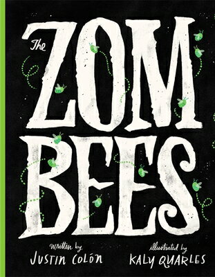 ZOMBEES Justin Col?n Kaly Quarles SIMON & SCHUSTER BOOKS YOU2025 Hardcover English ISBN：9781665922500 洋書 Books for kids（...