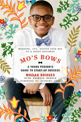 MOS BOWS A YOUNG PERSONS GT ST Moziah Bridges Daymond John Tramica Morris RUNNING PR KIDS2019 Paperback English ISBN：978...