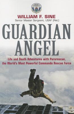 GUARDIAN ANGEL William F. Sine, Senior Master Sergeant CASEMATE2014 Paperback English ISBN：9781612002514 洋書 Social Scien...
